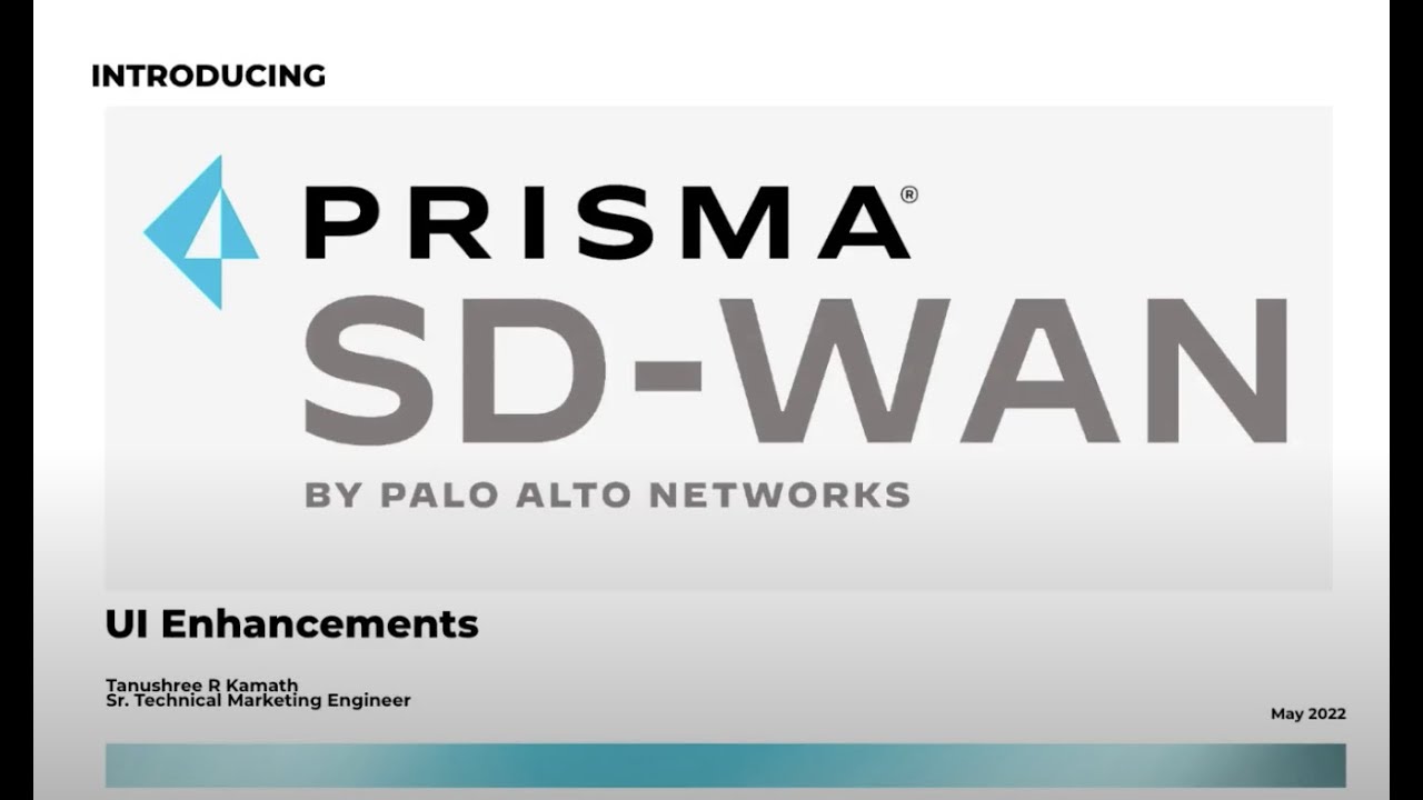 Prisma SDWAN UI Enhancements