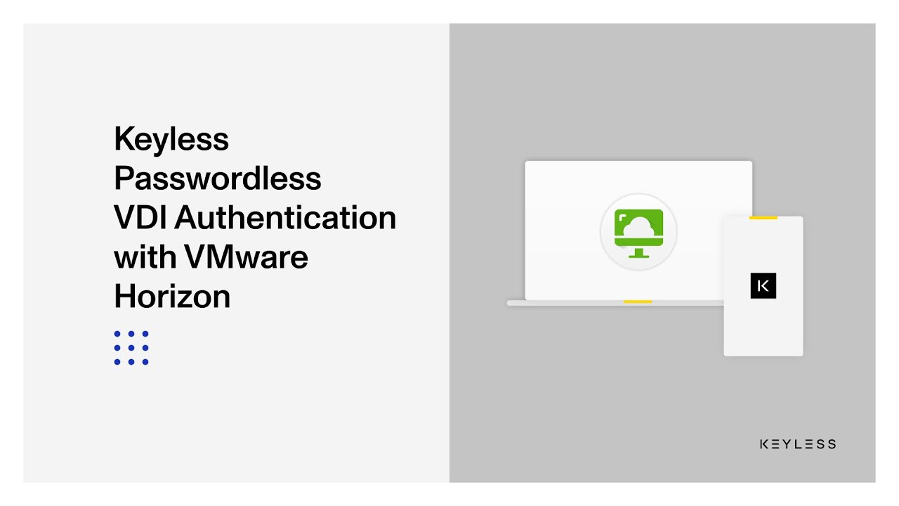 Keyless Integration | VMware VDI