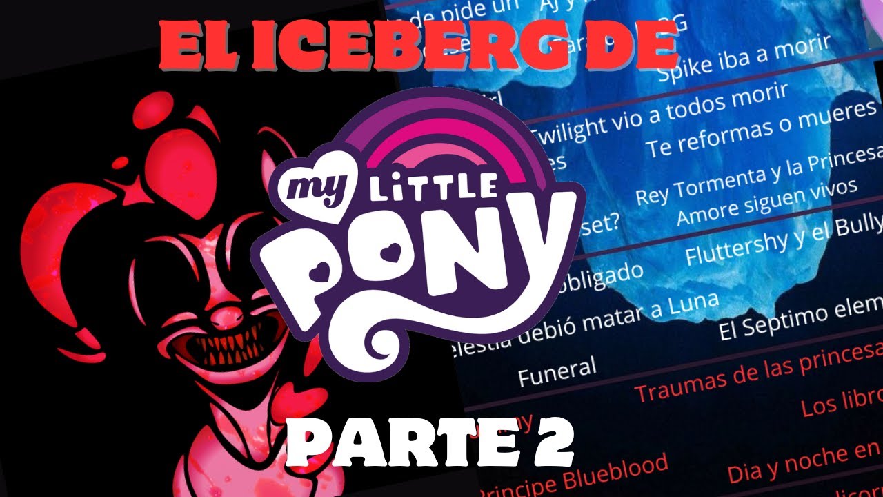 El ICEBERG de #Mylittlepony - Parte 2