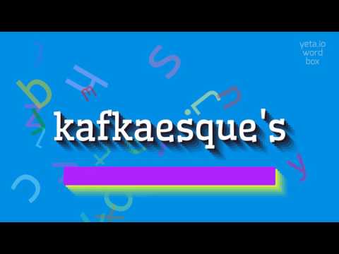 How to say "kafkaesque's"! (High Quality Voices)