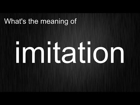 How to Say "imitation" Like a Boss - Pronunciation and Meaning Tips
