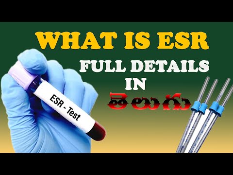 WHAT IS ESR || Esr test full video in Telegu