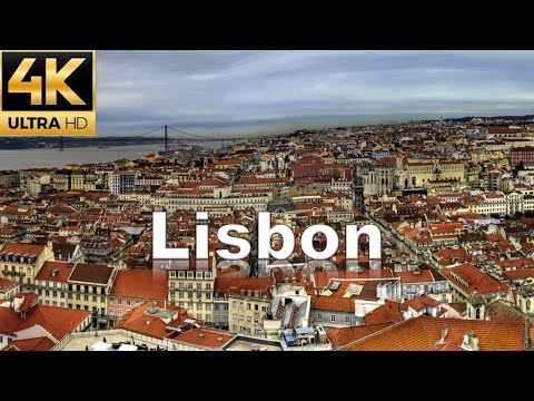 Lisbon in 4K - Portugal - Capital City- Europe