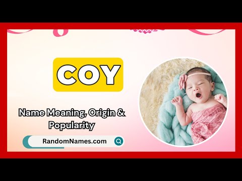 Coy - Baby Girl Name Meaning, Origin & Popularity - RandomNames.com