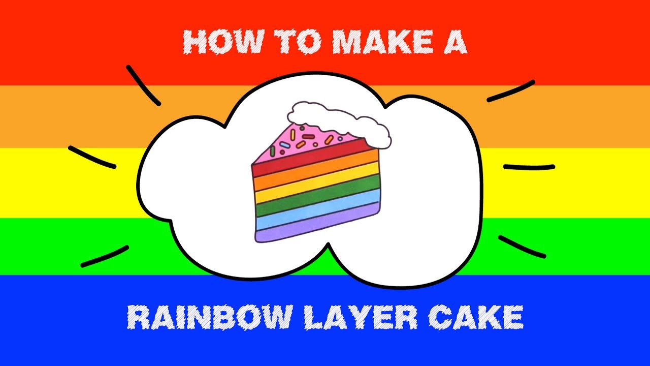Make a Rainbow Layer Cake from Scratch!