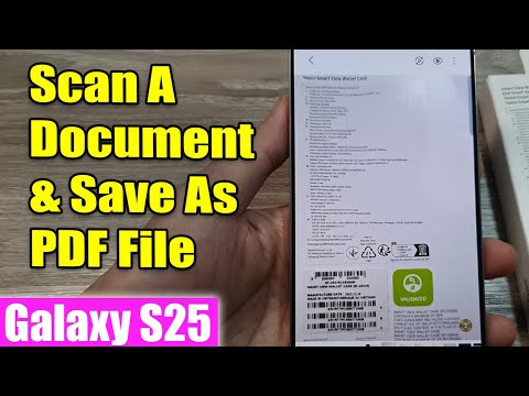 Galaxy S25/S25+/Ultra: How to Scan A Document & Save As PDF File