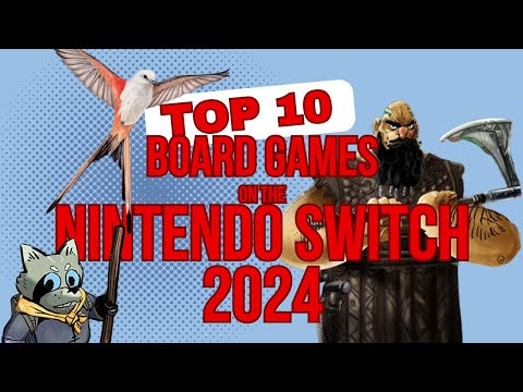 Top 10 Board Games on Nintendo Switch