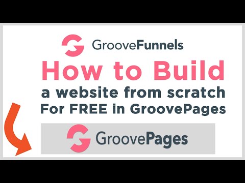 How to build a website from scratch For FREE in GroovePages