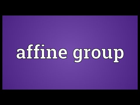 Affine group Meaning