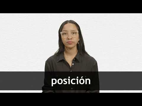 English Translation of “POSICIÓN” | Collins Spanish-English Dictionary
