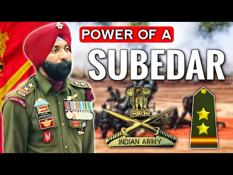 Power Of A Subedar in Indian Army
