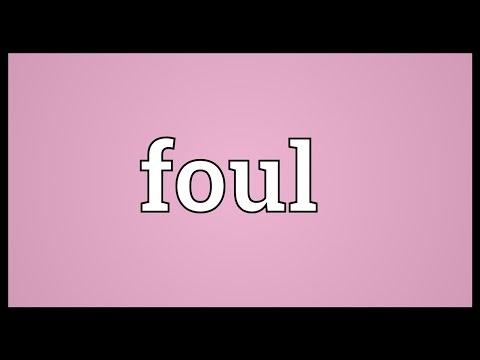 Foul Meaning