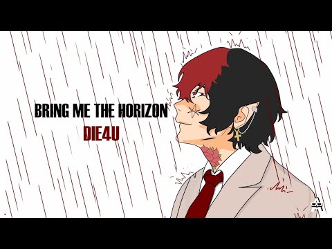 Bring Me The Horizon - DiE4u (Lyrics Video)