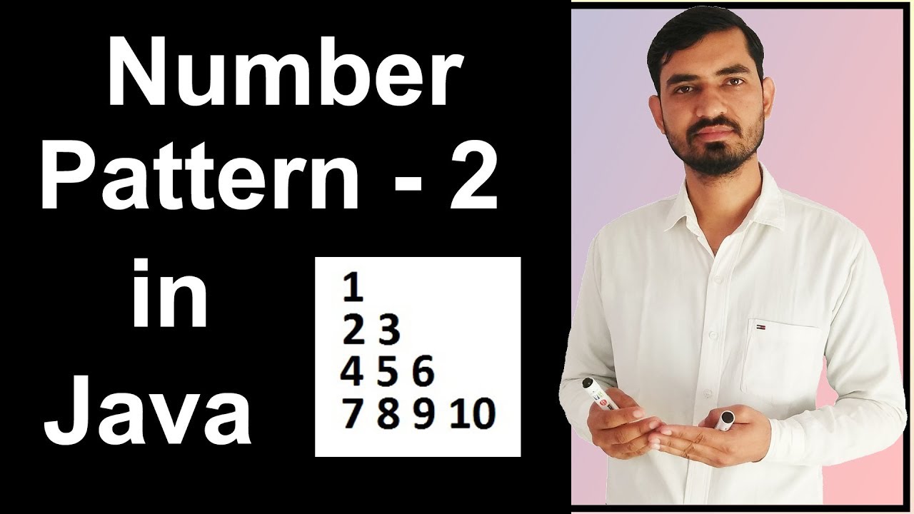 Number Pattern - 2 Program (Logic) in Java by Deepak
