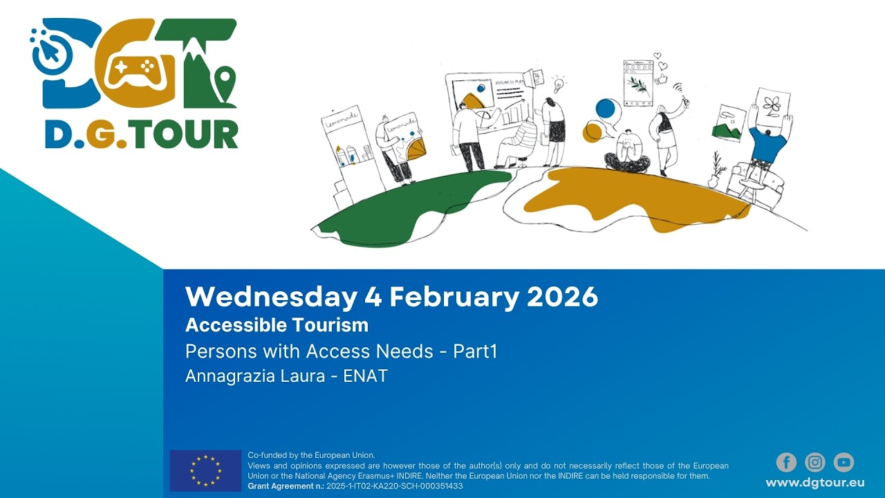 D.G.TOUR - Accessible Tourism - Persons with Access Needs – Part 1