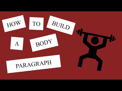 How to Build a Body Paragraph