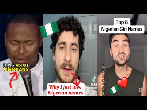 Wh the World Love Nigerian Names 😲🇳🇬