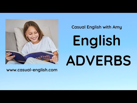 English ADVERBS that end with " ly ". Fun English.