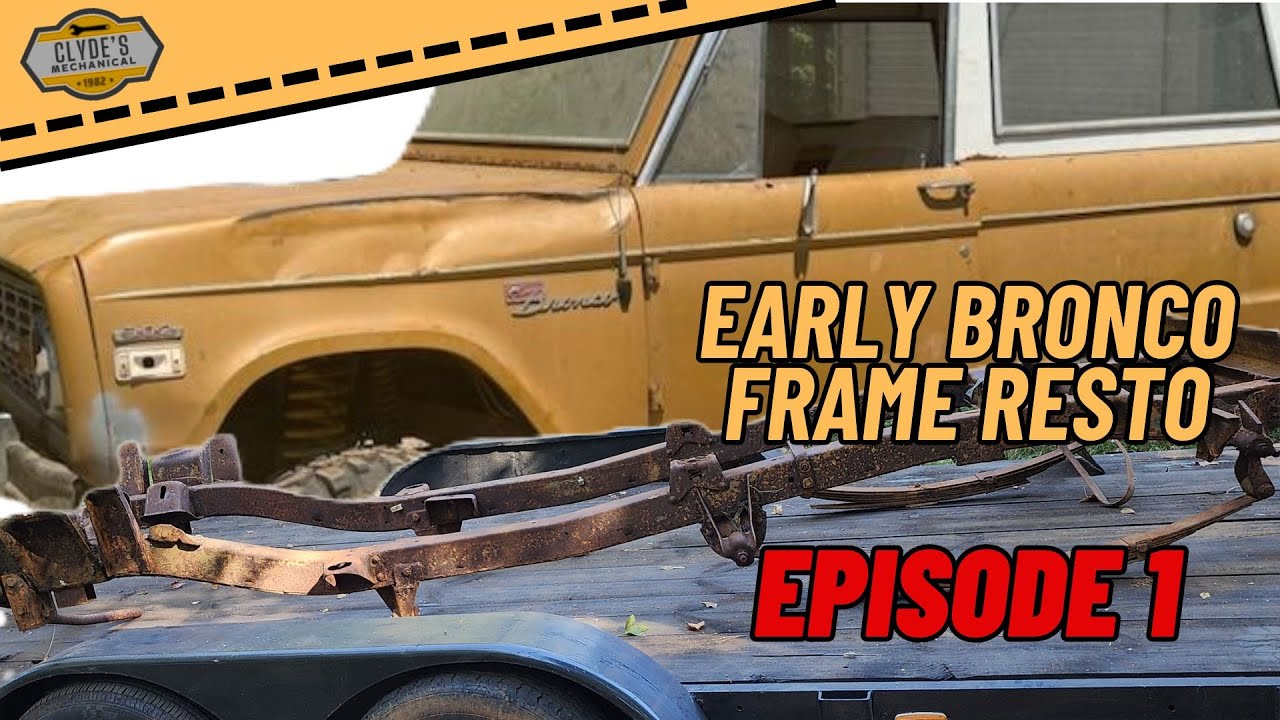 1971 Bronco Frame Restoration Ep. 1