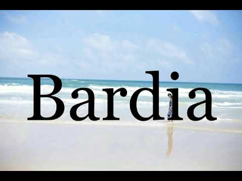 How To Pronounce Bardia🌈🌈🌈🌈🌈🌈Pronunciation Of Bardia