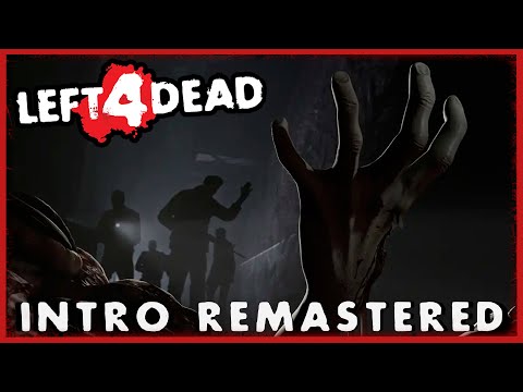 Steam Community :: Video :: Left 4 Dead - Cinematic Intro Remastered ...