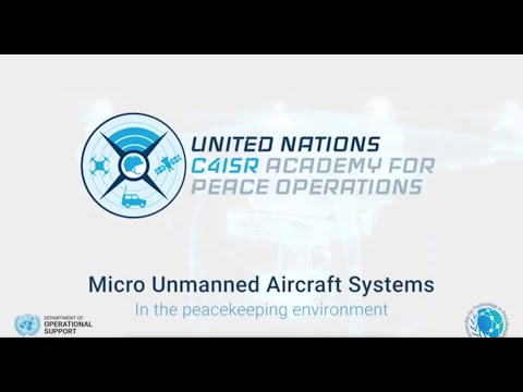 C4ISR Academy Micro Unmanned Aircraft Systems in the Peacekeeping Environment