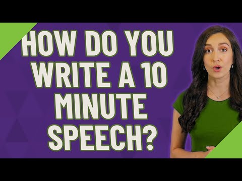 How do you write a 10 minute speech?