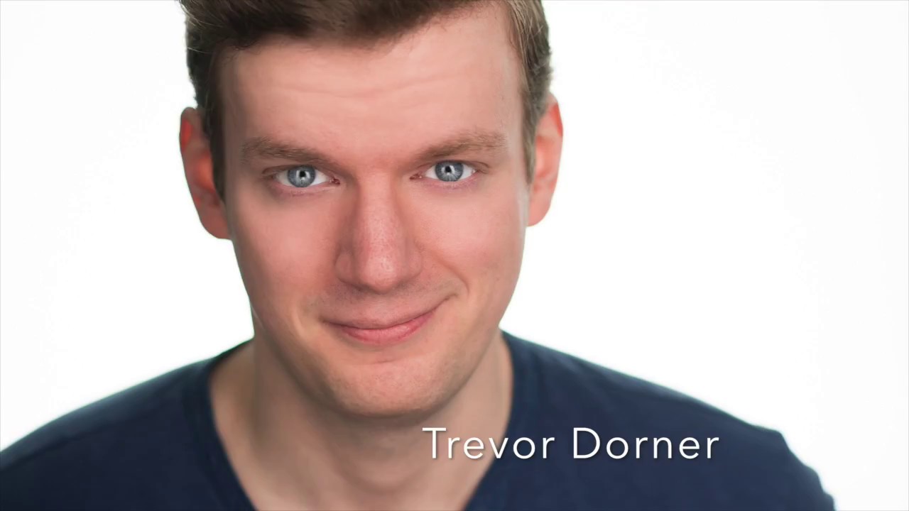 Videos - Trevor Dorner, Actor
