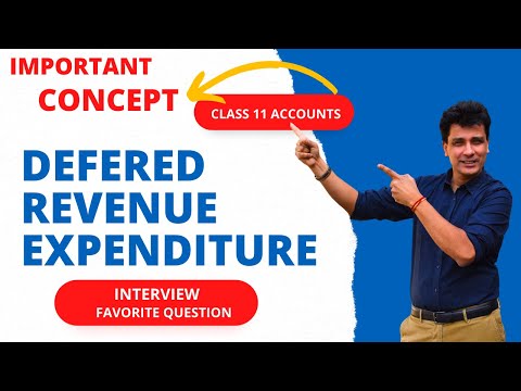 Deferred Revenue Expenditure | Basic Accounting Term | Meaning and Concept | Important Concept