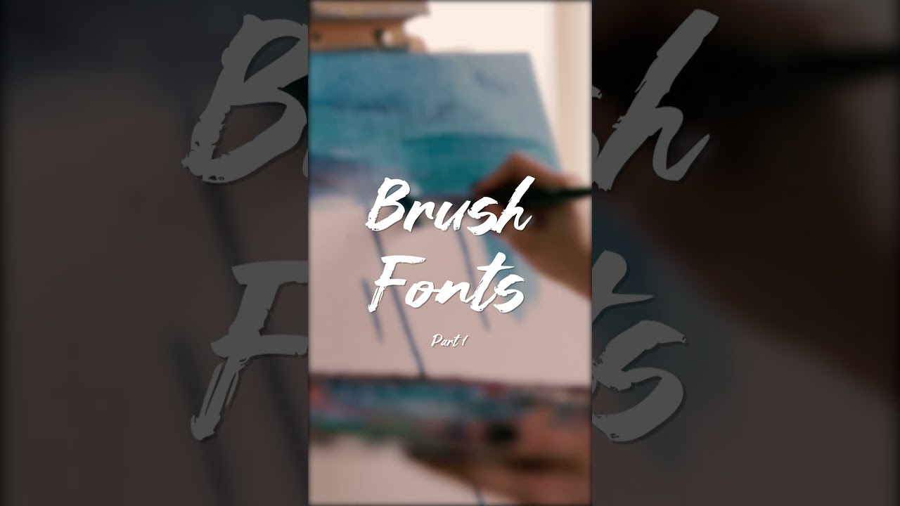Brush font part 1