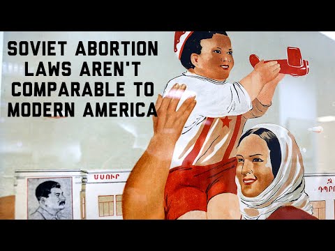 Soviet Vs. US abortion ban - Quick thoughts