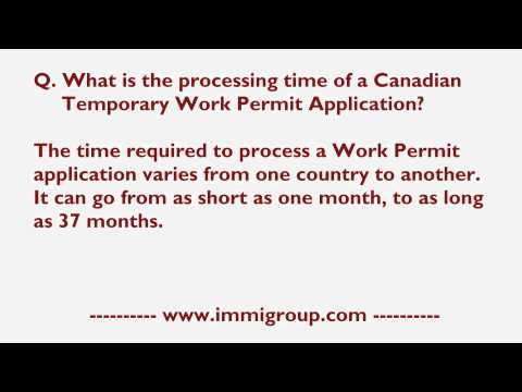 What is the processing time of a Canadian Temporary Work Permit Application?