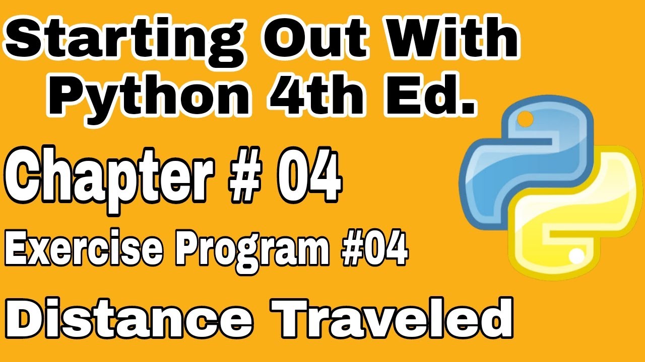 Starting Out With Python Chapter 4 Exercises Program 4   Distance travelled Python Program