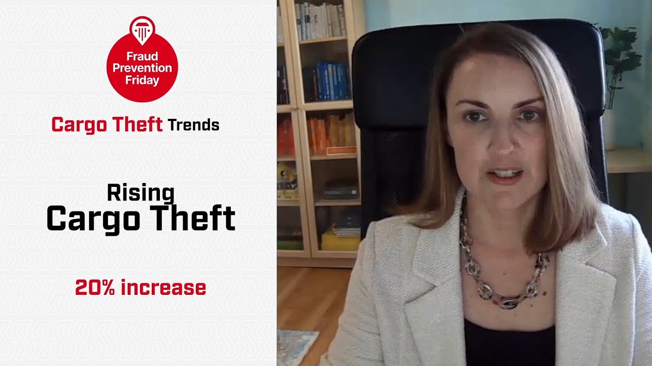 Cargo Theft Trends and How You Can Avoid Vulnerability | Fraud Prevention Friday