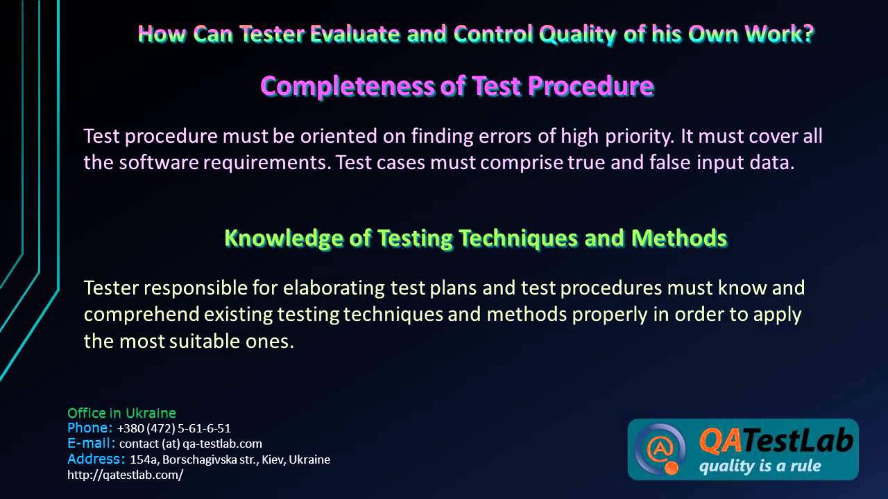How Can Tester Evaluate and Control Quality of his Own Work?