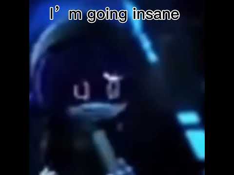 I’m going insane #memes #meme #helpme #insane