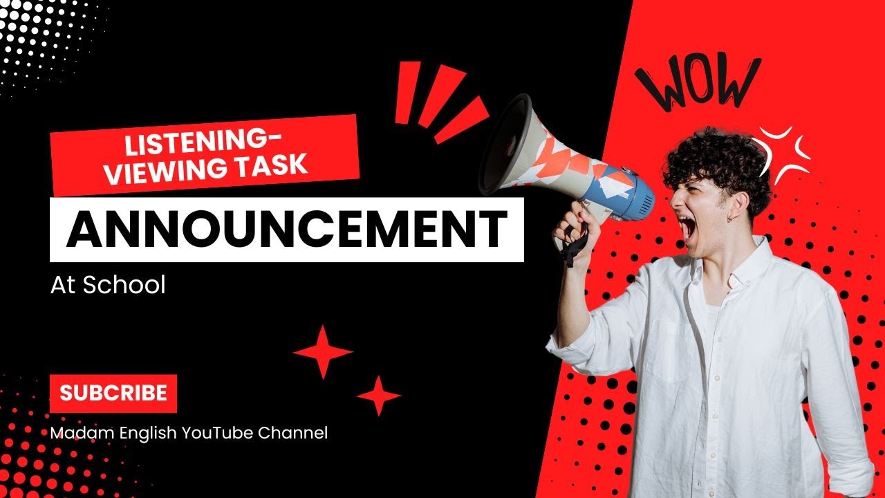 Announcement text Listening or Viewing Task