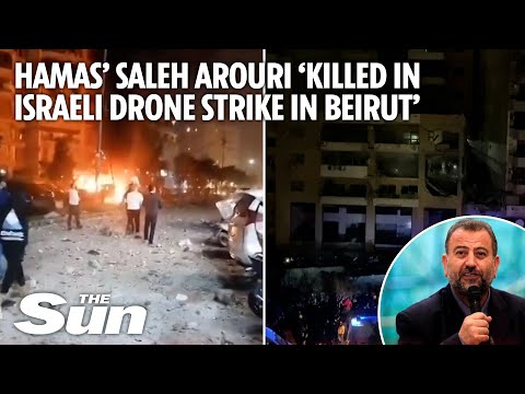 Hamas’s deputy leader Saleh Arouri ‘killed in Israeli drone strike in Beirut’