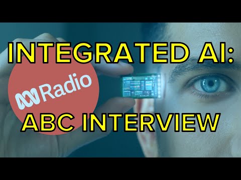 ABC Radio - AI benefits/opportunities - Interview with Dr Alan D. Thompson (Neuralink, Leta, ethics)