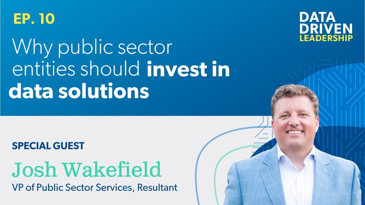 Why Public Sector Entities Should Focus on Data Solutions | Data Driven Leadership