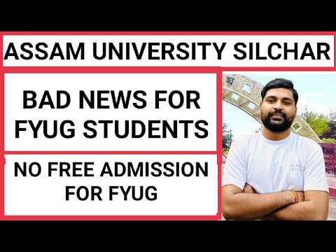 No FREE ADMISSION for FYUG students | Assam University Back paper rules | BA Bcom & Bsc | Pranoy Roy