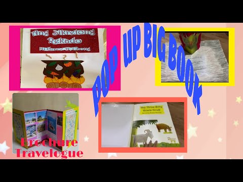 BIG BOOK WITH POP UP STYLE Tagalog and English and Brochure Travelogue./Lorn Marasigan