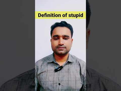 Definition of stupid #english #englishmotivation