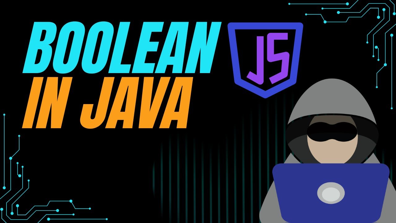 Boolean in Java: True, False & Common Mistakes