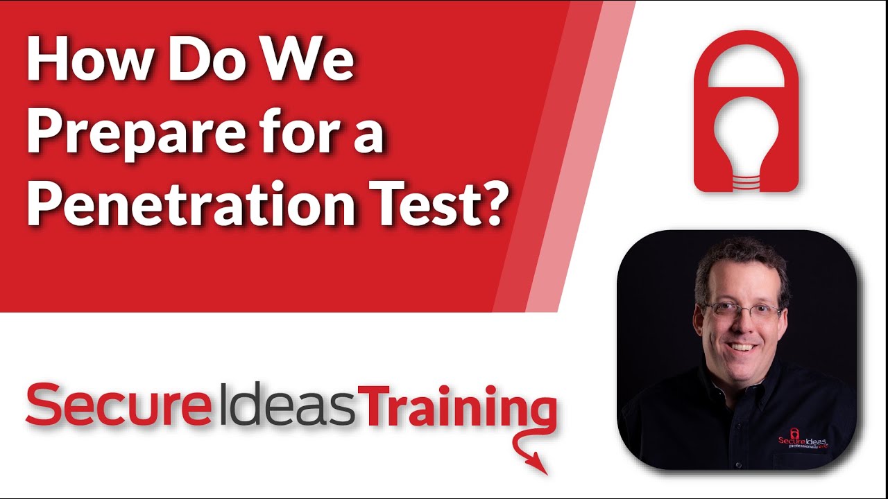 How Do We Prepare for a Penetration Test?