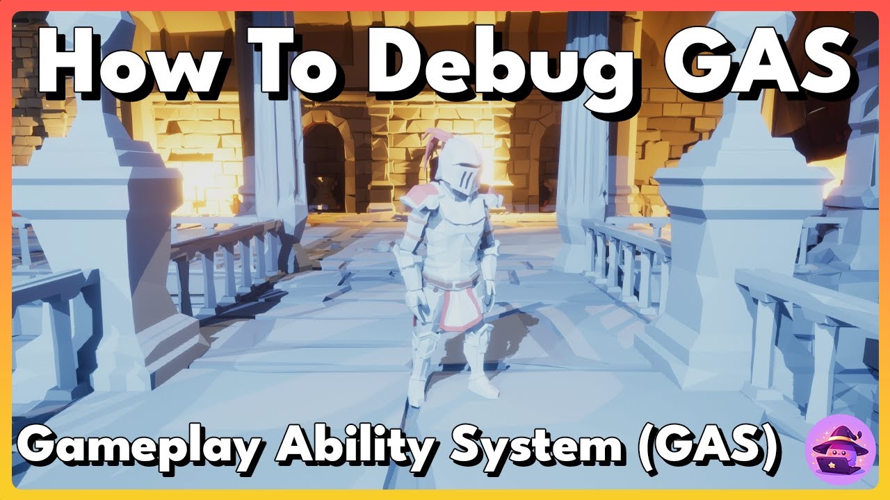 How to Debug Gameplay Ability System (GAS) in Unreal Engine 5
