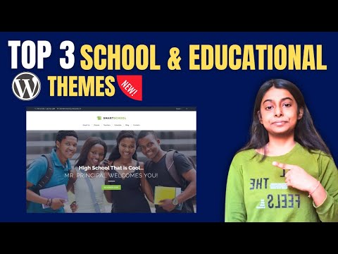 Top 3 Free WordPress Themes for School & Educational Websites