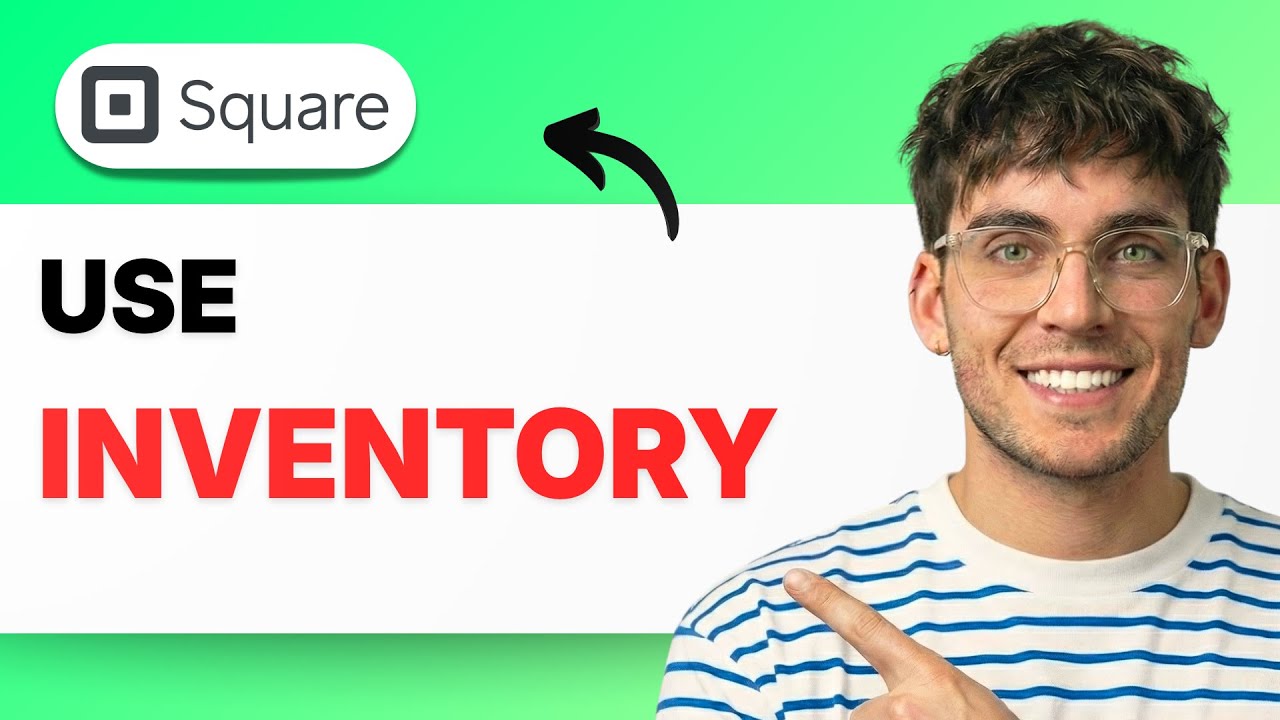 How to Use Square Inventory [2026 Full Guide]