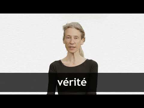 English Translation of “VÉRITÉ” | Collins French-English Dictionary