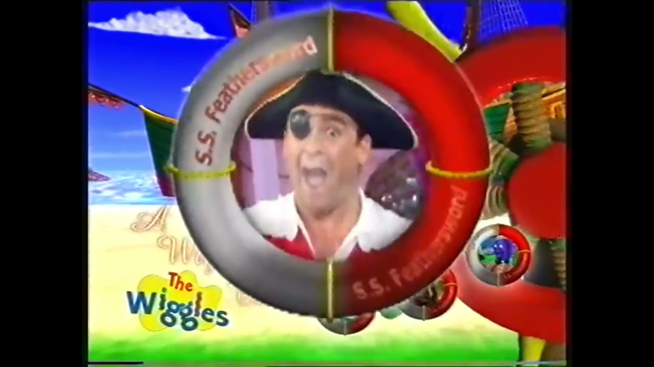 The Wiggles: Captain Feathersword, The Friendly Pirate (2000) Opening